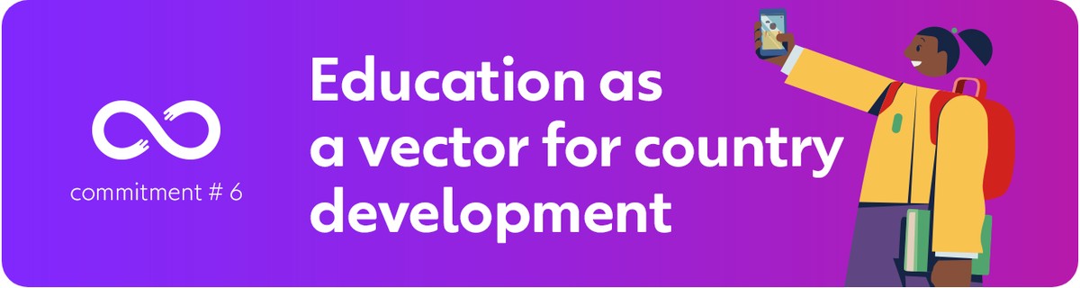 #6 To actively support education as a transformation vector for Brazil ...